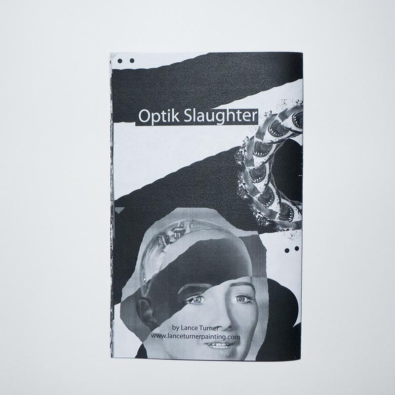 Optik Slaughter // Lance Turner – WALLS DIVIDE PRESS // ROTTEN